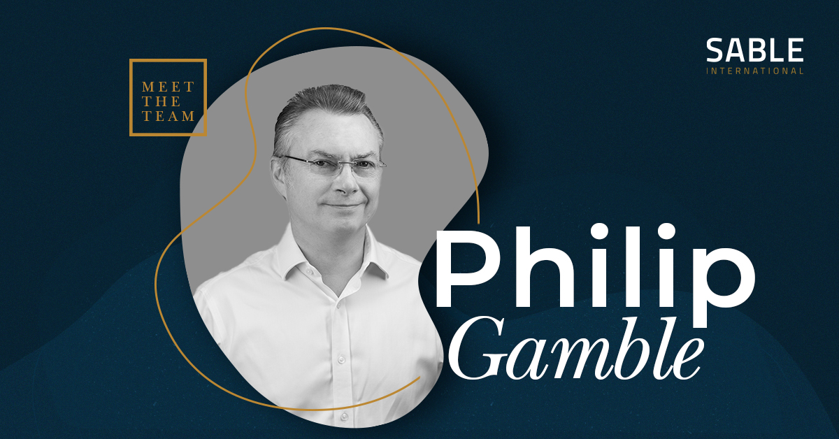 Philip Gamble - Founder and Senior Partner | Sable International